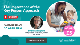 The Importance of the Key Person Approach – Kinderly