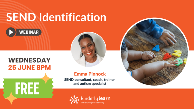 Free webinar – How to identify SEND in early years – Kinderly